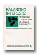 Balancing Interests: Rethinking the U.S. Selection of Skilled ...