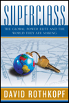 Superclass: The Global Power Elite and the World They Are Making ...