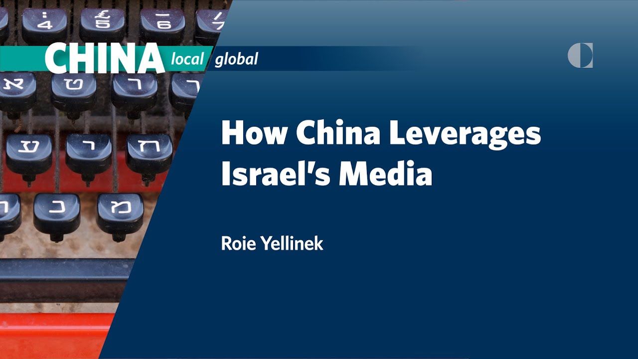 China’s Bid for Influence in Israeli Media | Carnegie Endowment for ...