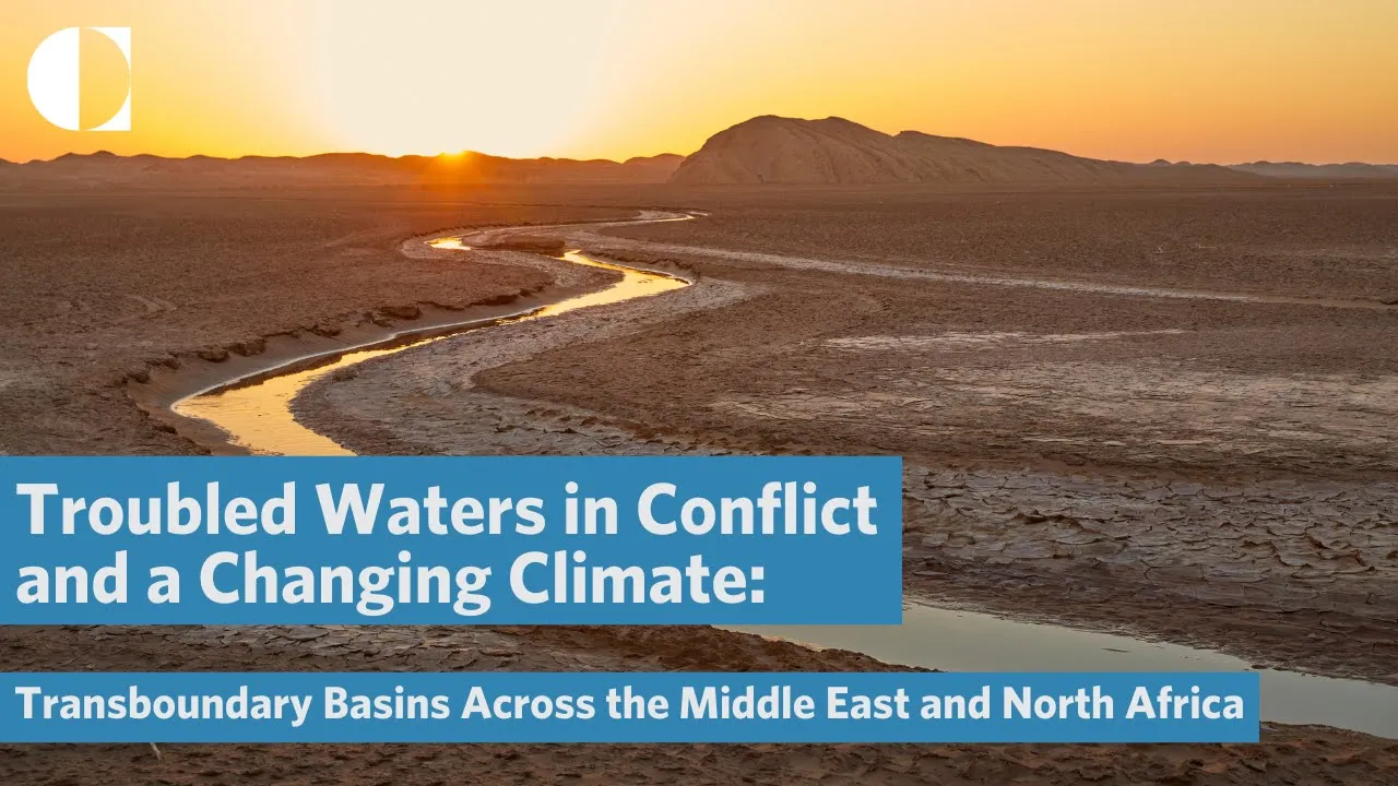 Troubled Waters in Conflict and a Changing Climate | Carnegie Endowment ...